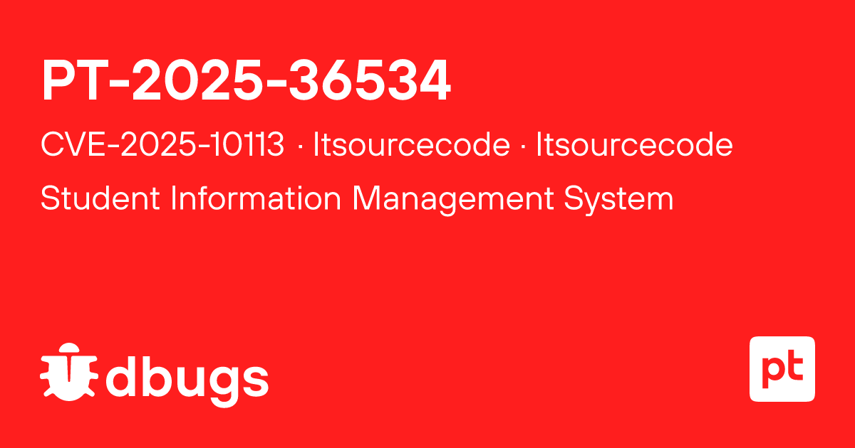 CVE-2025-10113 — Itsourcecode Student Information Management System | dbugs