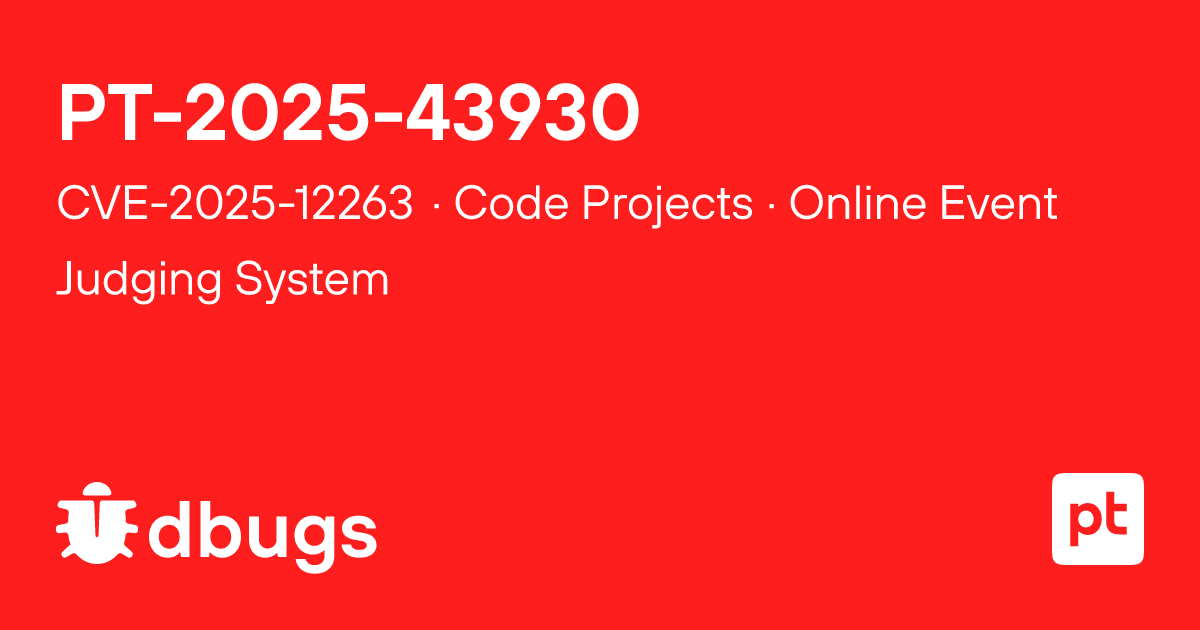CVE-2025-12263 — Online Event Judging System | dbugs