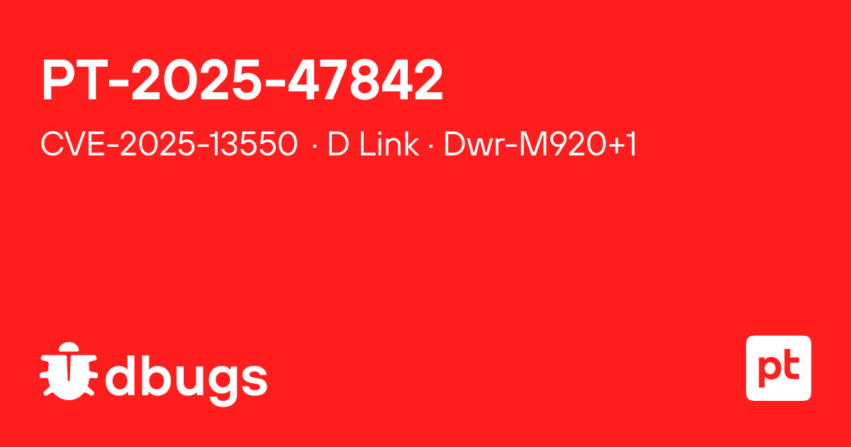 CVE-2025-13550 — Dwr-M920+1 | dbugs