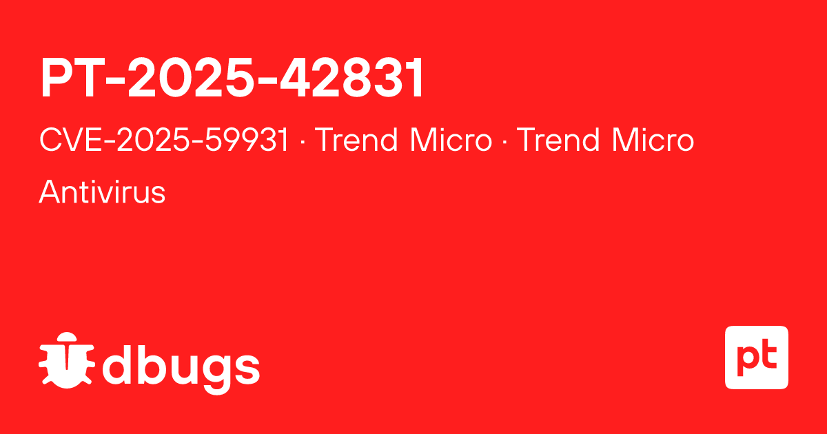 CVE-2025-59931 — Trend Micro Antivirus | dbugs