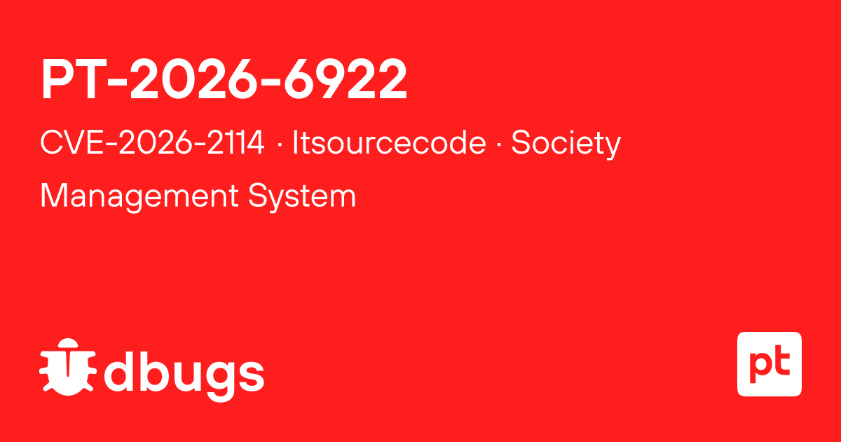CVE-2026-2114 — SQL injection em Itsourcecode Society Management System ...