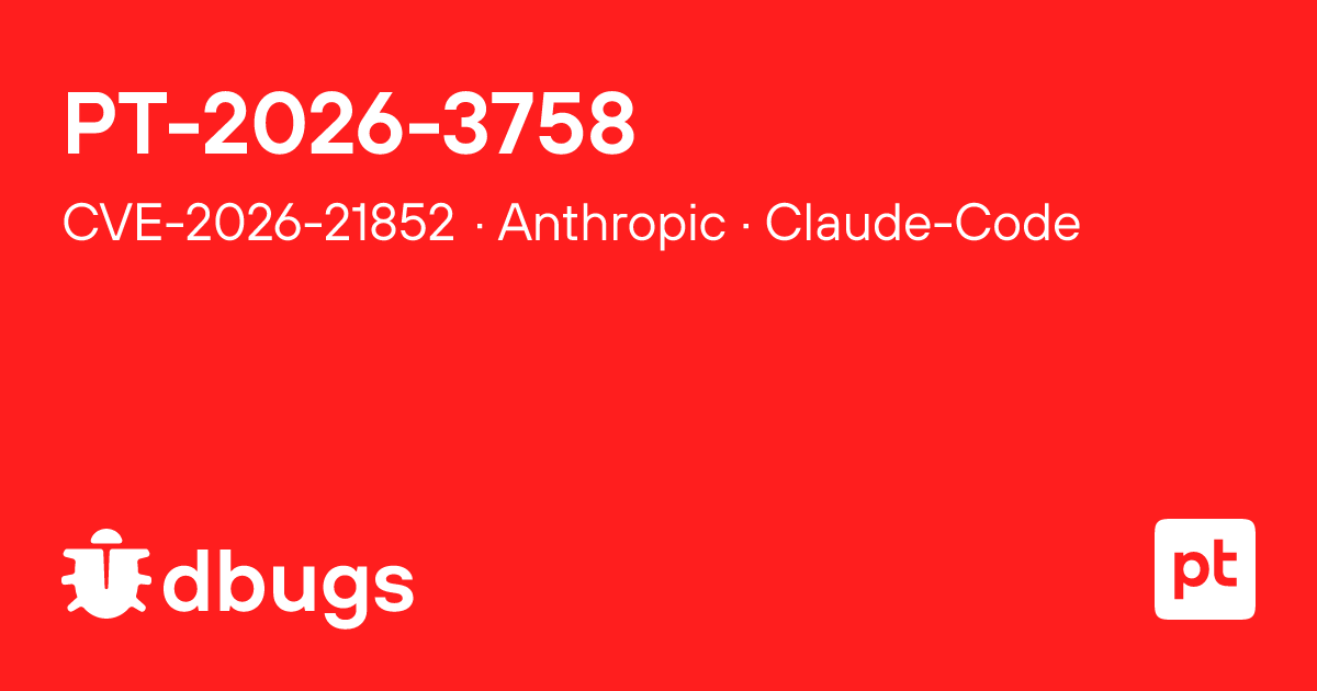 CVE-2026-21852 — Claude-Code | dbugs