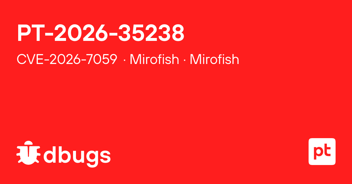 CVE-2026-7059 — Mirofish | dbugs